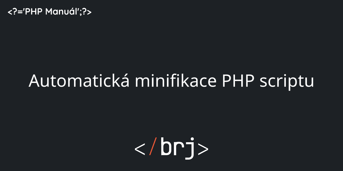 Automatic Minification Of Php Script