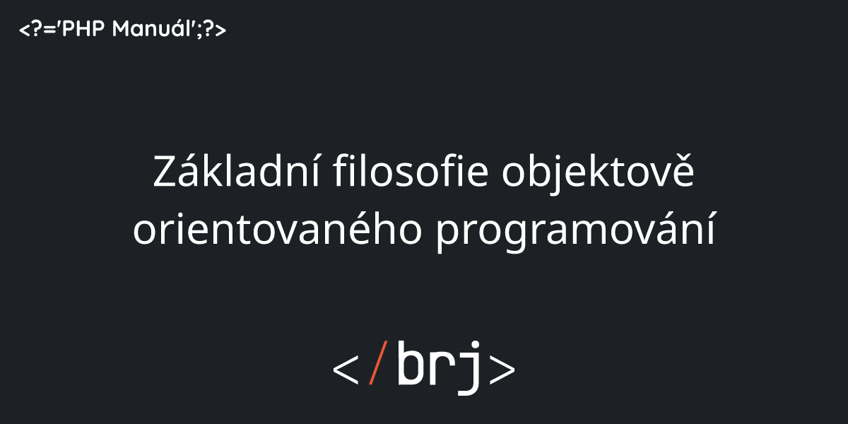 Basic Philosophy Of Object Oriented Programming