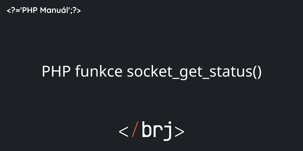 PHP function socket_get_status()
